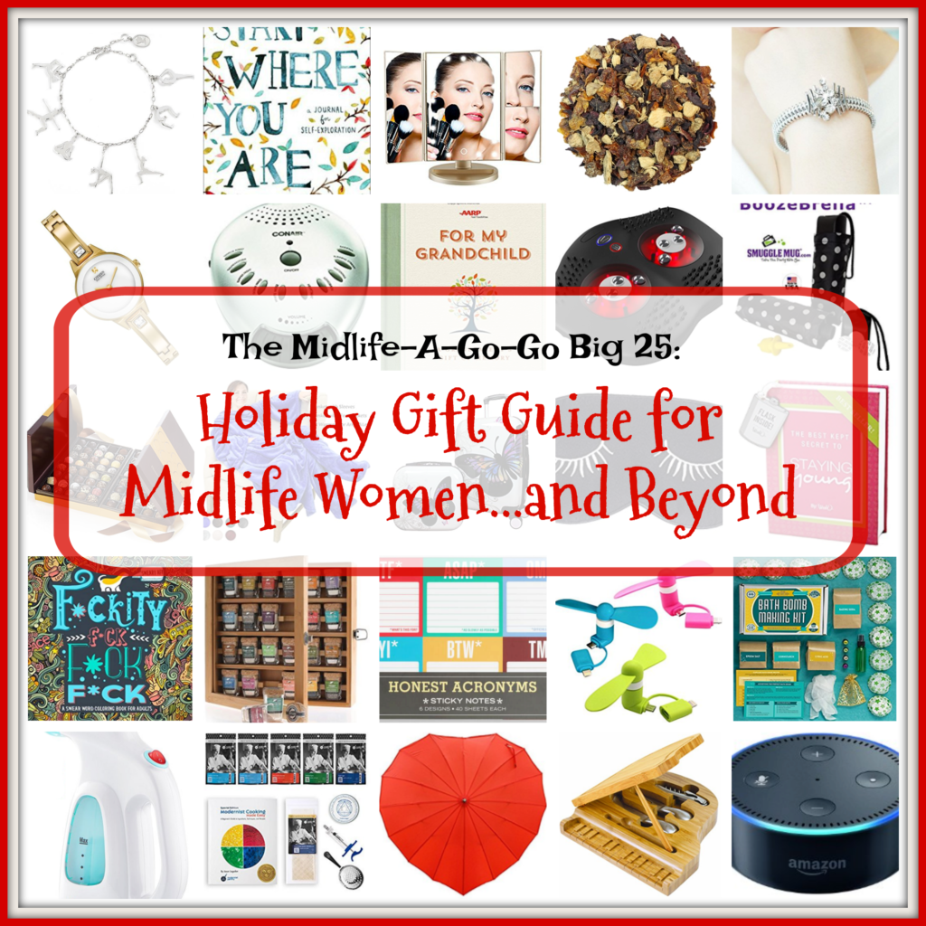 The BIG 25: Holiday Gift Guide for Midlife Women - Midlife-A-Go-Go
